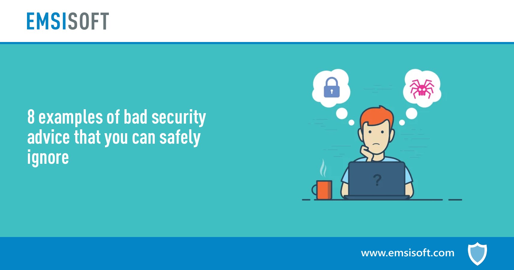 [Blog] 8 examples of bad security advice that you can safely ignore ...