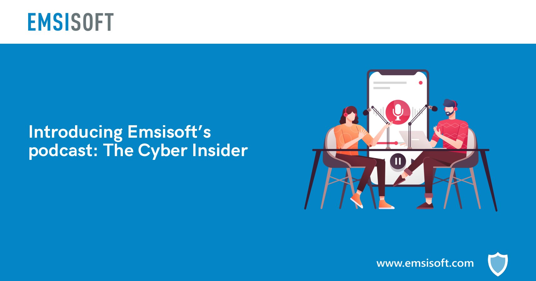 Introducing Emsisoft’s podcast: The Cyber Insider