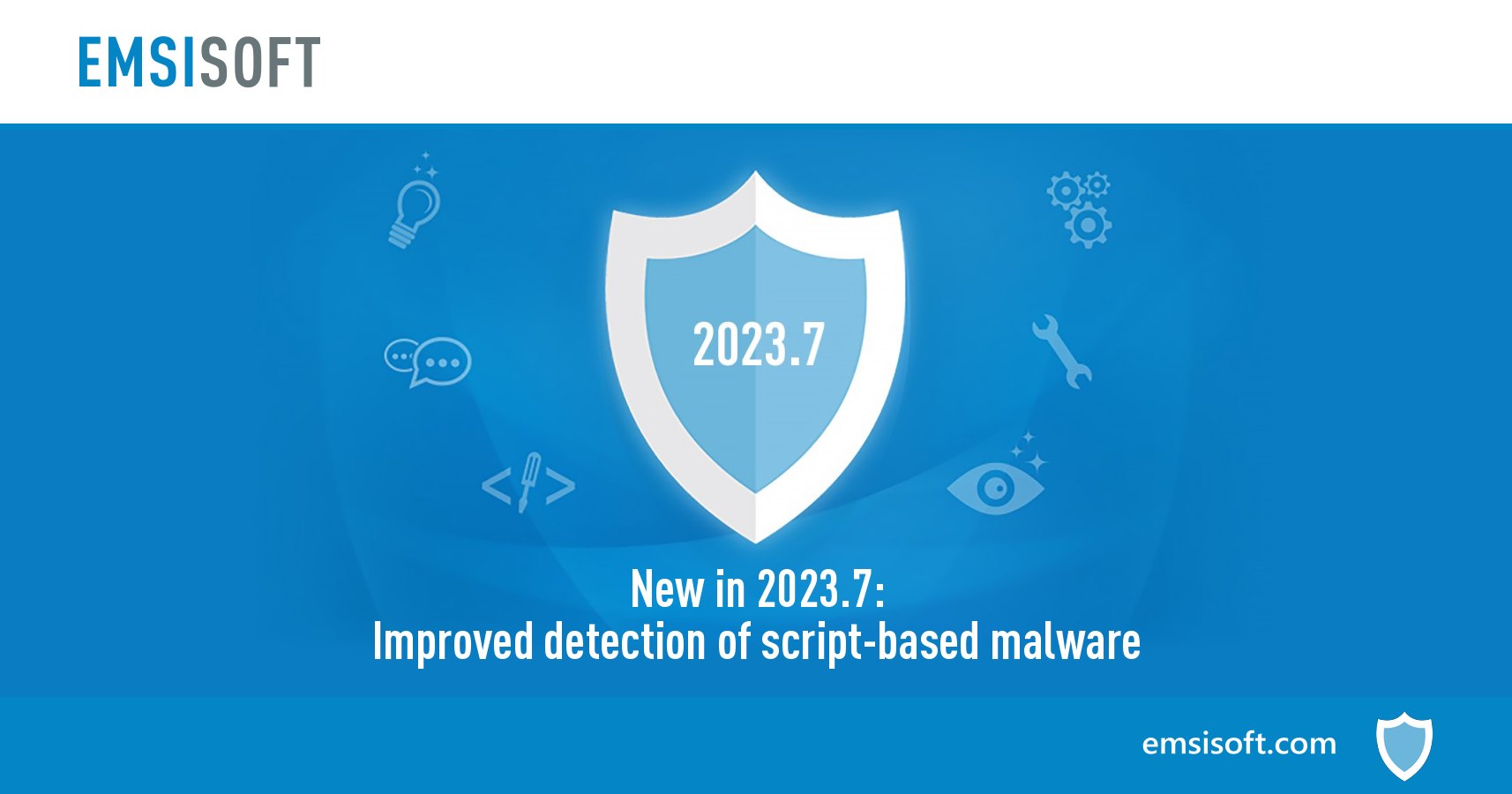 New in 2023.7: Improved detection of script-based malware
